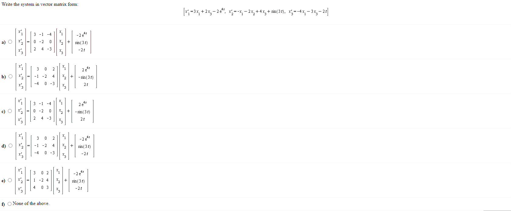 Solved Write The System In Vector Matrix Form