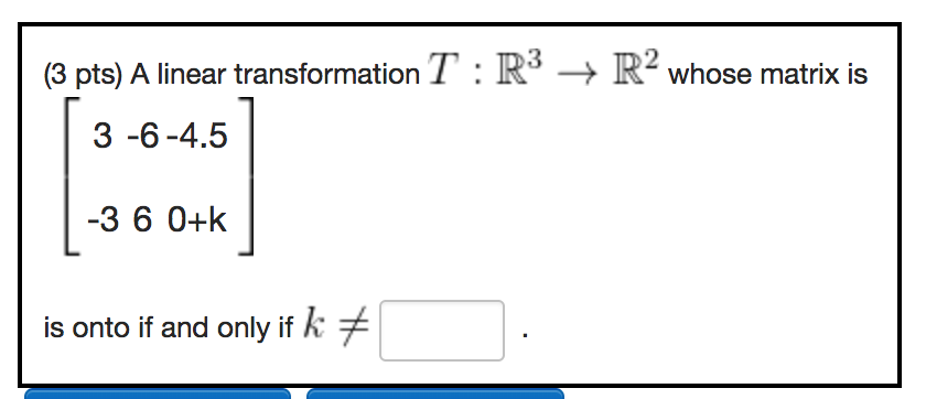 Solved (3 pts) A linear transformation T':R'R whose matrix | Chegg.com