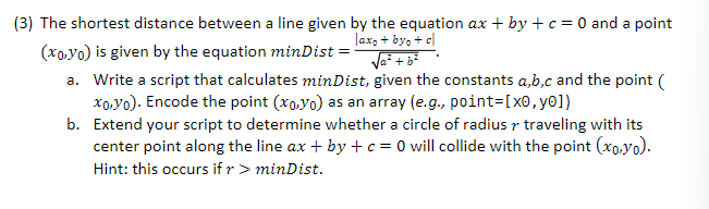 Solved (3) The shortest distance between a line given by the | Chegg.com
