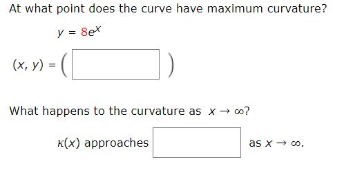 Solved At what point does the curve have maximum curvature? | Chegg.com