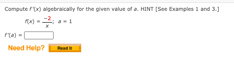 Solved Compute f'(x) algebraically for the given value of a. | Chegg.com