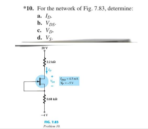 Solved *10. For the network of Fig. 7.83, determine: a. Ip. | Chegg.com