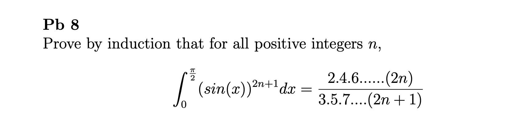 Solved Pb8 Prove by induction that for all positive integers | Chegg.com