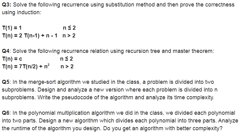 Solved Objectives: • Divide and Conquer Solving recurrence | Chegg.com