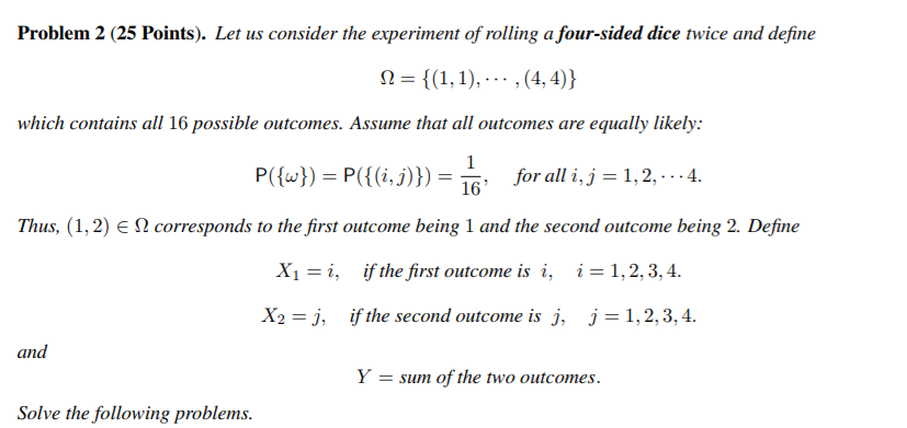 Solved Problem 2 (25 Points). Let us consider the experiment | Chegg.com