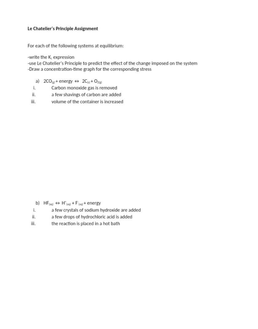 Solved Le Chatelier's Principle Assignment For each of the | Chegg.com