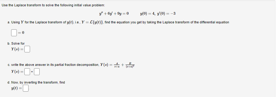 Solved Use the Laplace transform to solve the following | Chegg.com