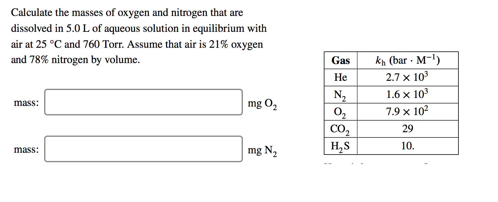 Solved Calculate the masses of oxygen and nitrogen that are | Chegg.com