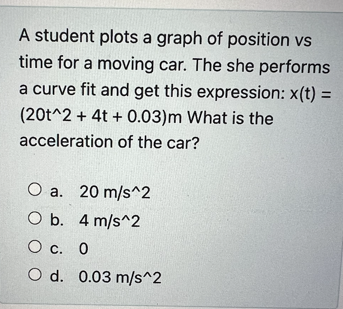Solved A student plots a graph of position vs time for a | Chegg.com