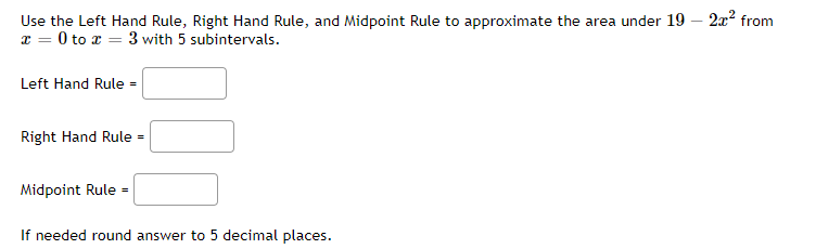 Solved Use the Left Hand Rule, Right Hand Rule, and Midpoint | Chegg.com