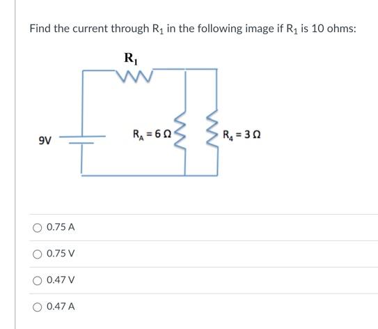 Solved Find the current through R1 in the following image if | Chegg.com