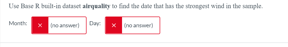 Solved Use Base R built-in dataset airquality to find the | Chegg.com