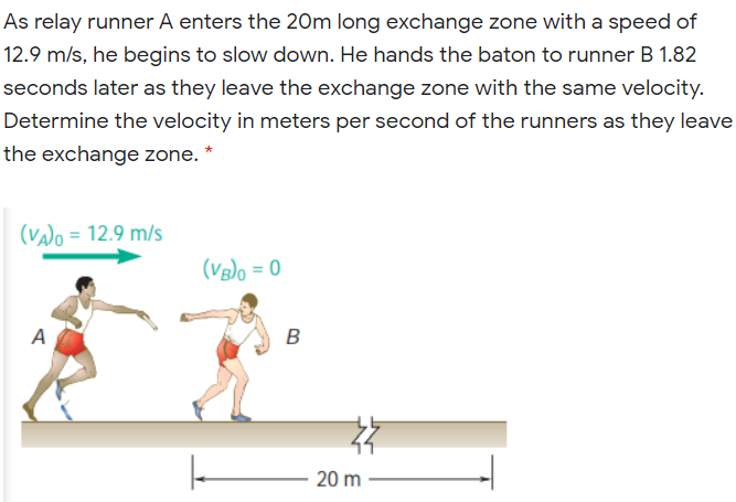 Solved As relay runner A enters the 20m long exchange zone | Chegg.com
