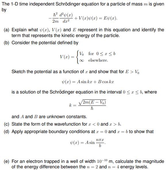 Solved The 1-D time independent Schrödinger equation for a | Chegg.com