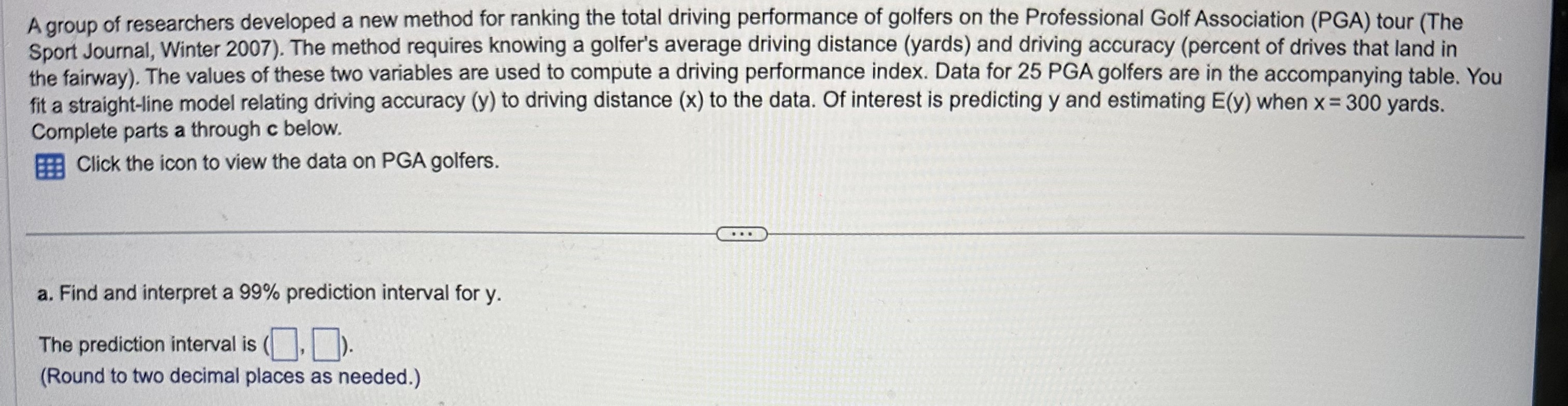 A. Find and interpret a 99% prediction interval for | Chegg.com