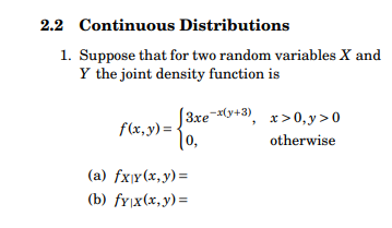 Solved 2.2 Continuous Distributions 1. Suppose that for two | Chegg.com
