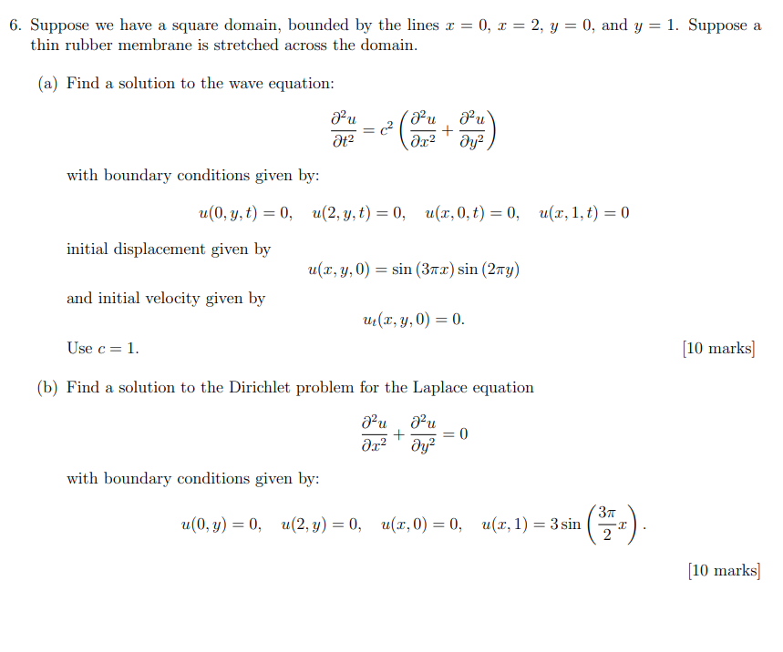 Solved T = = 6. Suppose we have a square domain, bounded by | Chegg.com