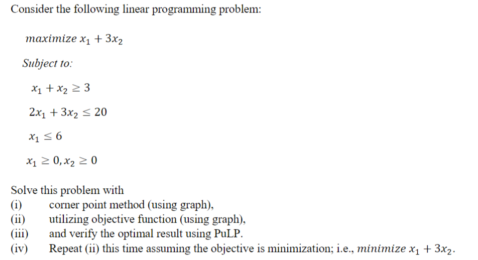 Consider the following linear programming problem: | Chegg.com