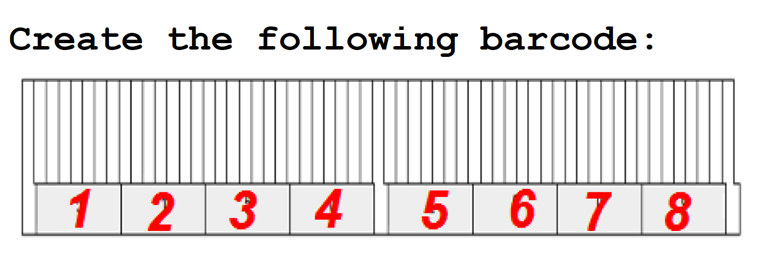 Solved Create the following barcode: | Chegg.com