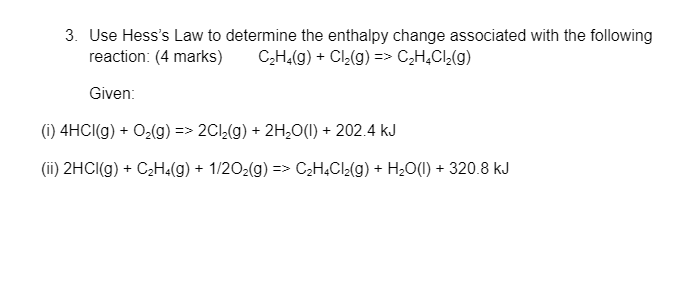 Solved 3. Use Hess's Law to determine the enthalpy change | Chegg.com