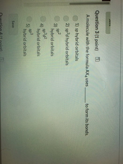 Solved Question 3 (1 point) A molecule with the formula AX4 | Chegg.com