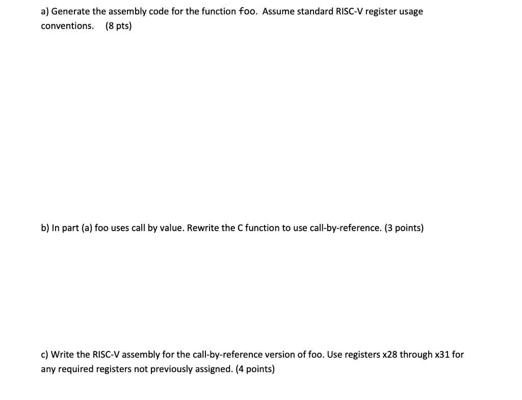 Solved Question 4 Consider The Following C Code For The 6200