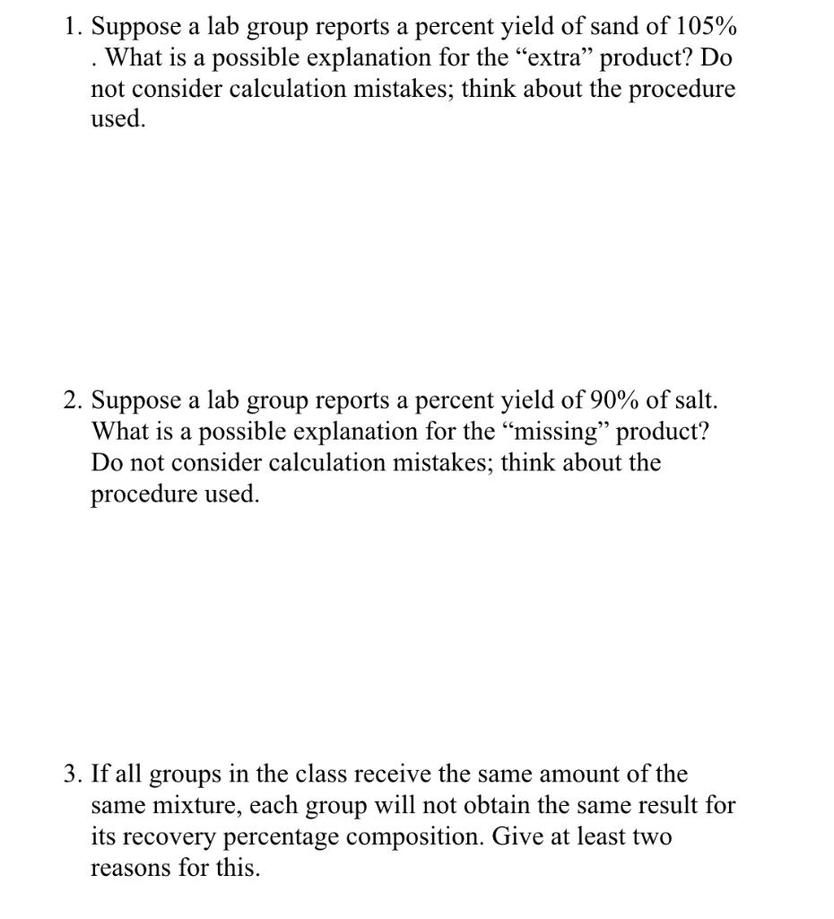 Solved 1. Suppose a lab group reports a percent yield of | Chegg.com