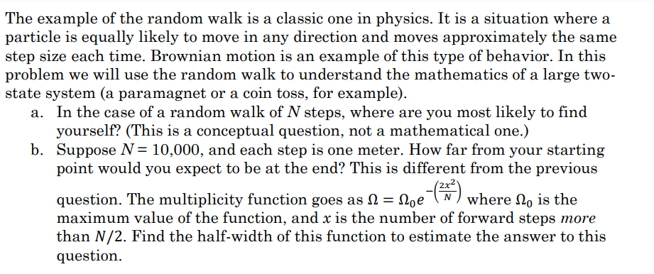 Solved The example of the random walk is a classic one in | Chegg.com