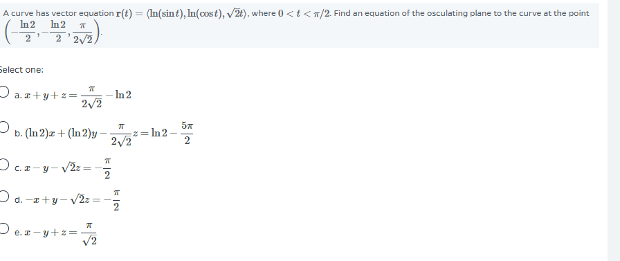 Solved /2. Find an equation of the osculating plane to the | Chegg.com