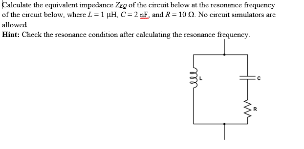 Solved Calculate the equivalent impedance ZEQ of the circuit | Chegg.com
