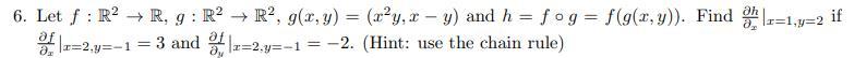 Solved Let f : R2 → R, g : R2 → R2, g(x, y) = (x2y, x − y) | Chegg.com