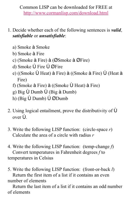 Solved Common LISP can be downloaded for FREE at 1. Decide | Chegg.com