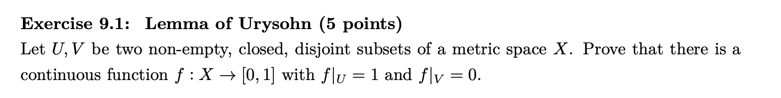 Solved Exercise 9.1: Lemma of Urysohn (5 points) Let U,V be | Chegg.com