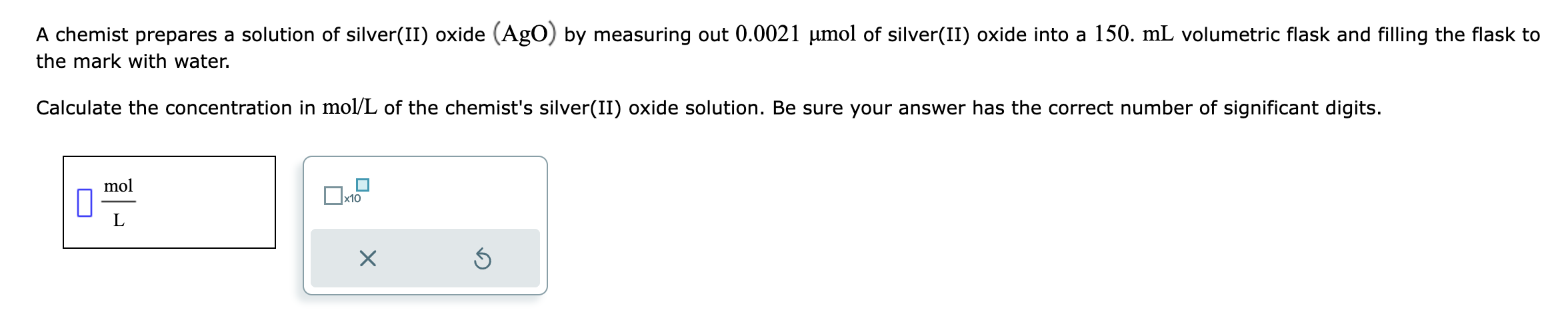Solved A chemist prepares a solution of silver(II) oxide ( | Chegg.com