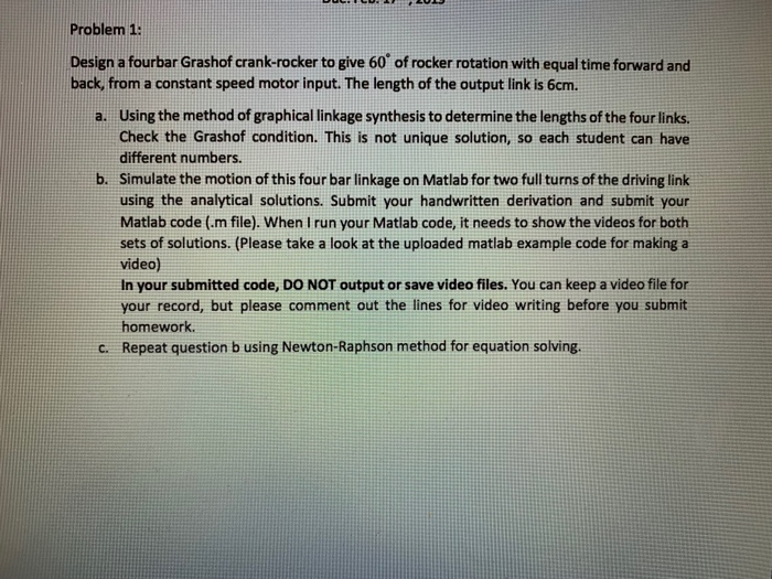 Problem 1: Design a fourbar Grashof crank-rocker to | Chegg.com