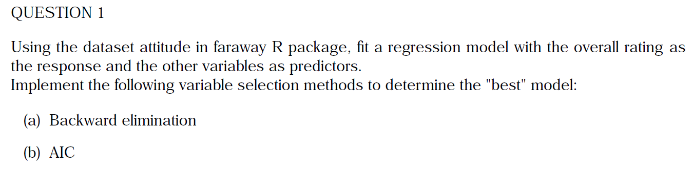 Solved QUESTION 1 Using the dataset attitude in faraway R | Chegg.com