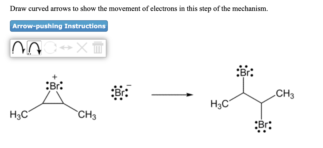 Solved Draw curved arrows to show the movement of electrons | Chegg.com