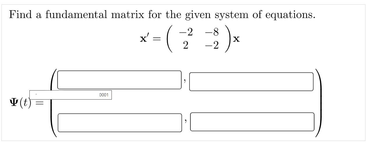 Solved Find a fundamental matrix for the given system of | Chegg.com