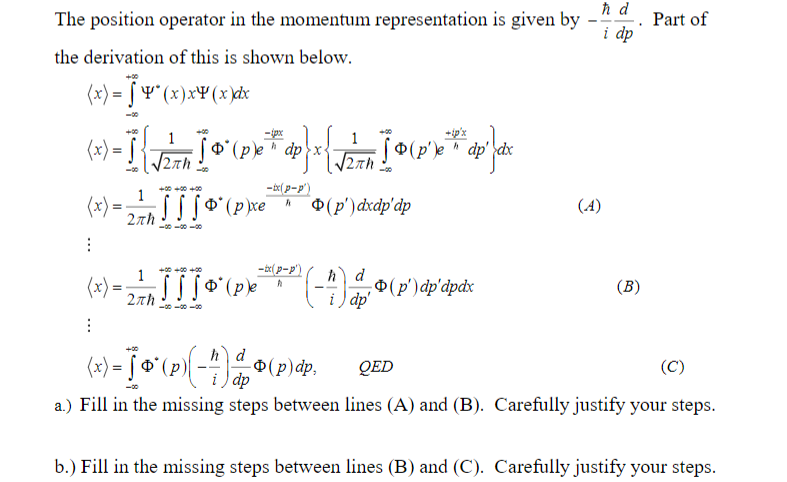 Solved ħ d Part of i dp The position operator in the | Chegg.com
