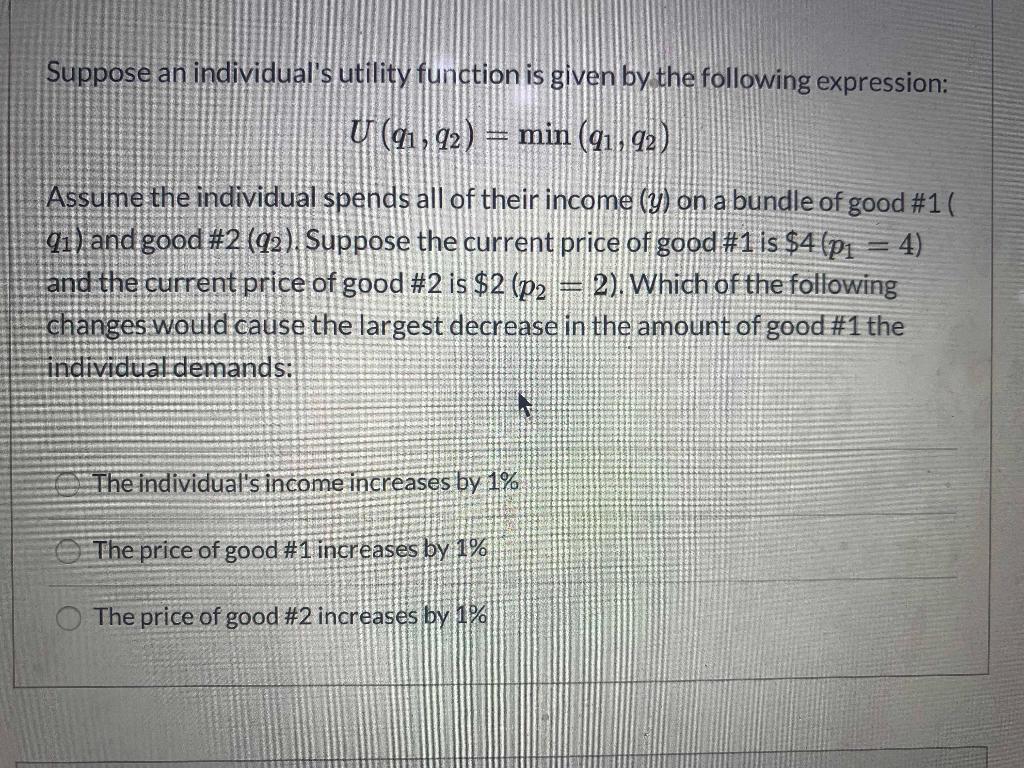 Solved Suppose an individual's utility function is given by | Chegg.com