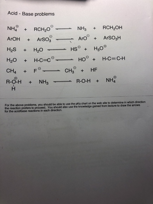 Solved Acid Base problems NHNH3 +RCH2OH 4 RCH2O ArOH+ArSO3 | Chegg.com