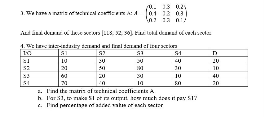 Solved We have a matrix of technical coefficients | Chegg.com