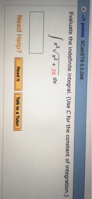 Solved -11 points SCalcET8 5.5.048. Evaluate the indefinite | Chegg.com
