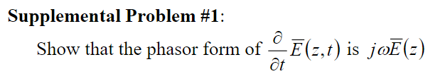 Solved Supplemental Problem \#1: Show that the phasor form | Chegg.com