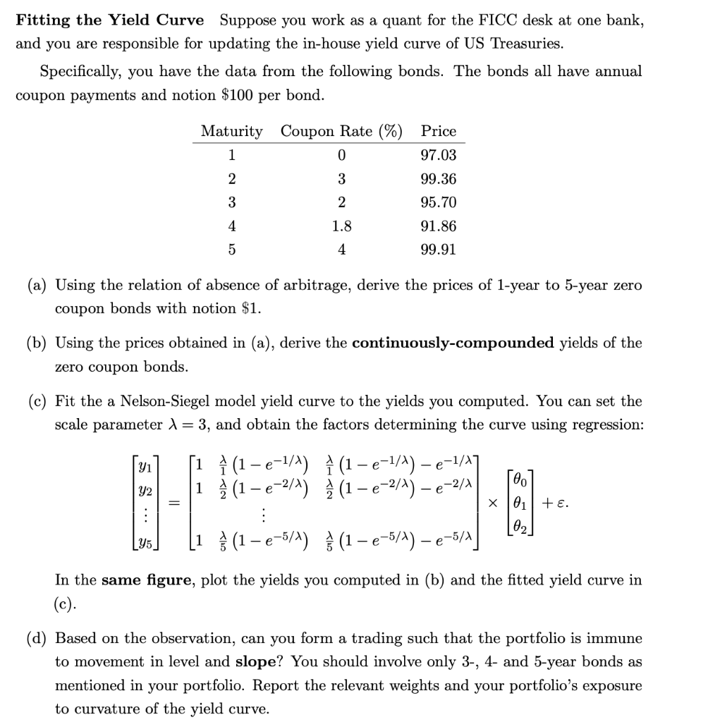 Solved Fitting the Yield Curve Suppose you work as a quant | Chegg.com