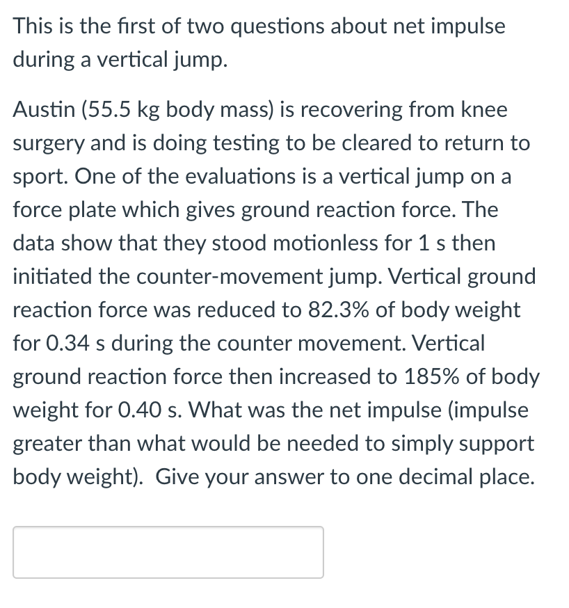 Solved This is the first of two questions about net impulse | Chegg.com