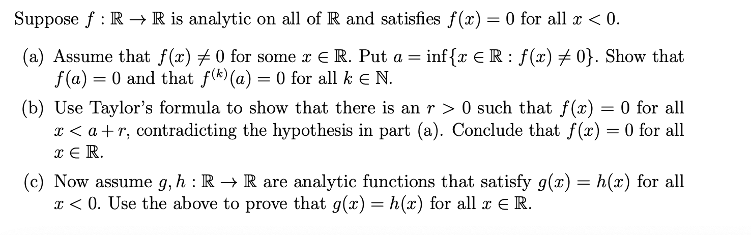 Solved Suppose f:R→R is analytic on all of R and satisfies | Chegg.com