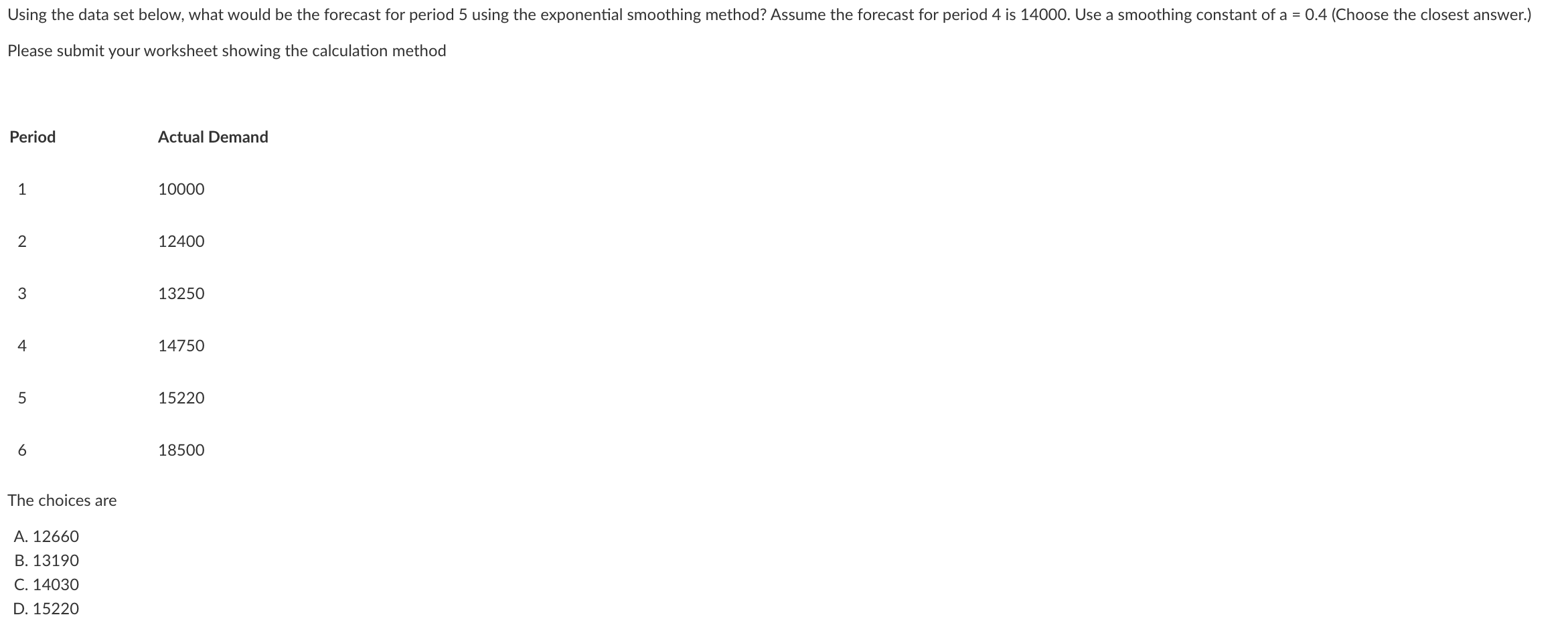 Solved Please submit your worksheet showing the calculation | Chegg.com