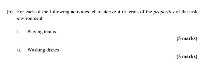 Solved Question 2 (a) For each of the following activities, | Chegg.com