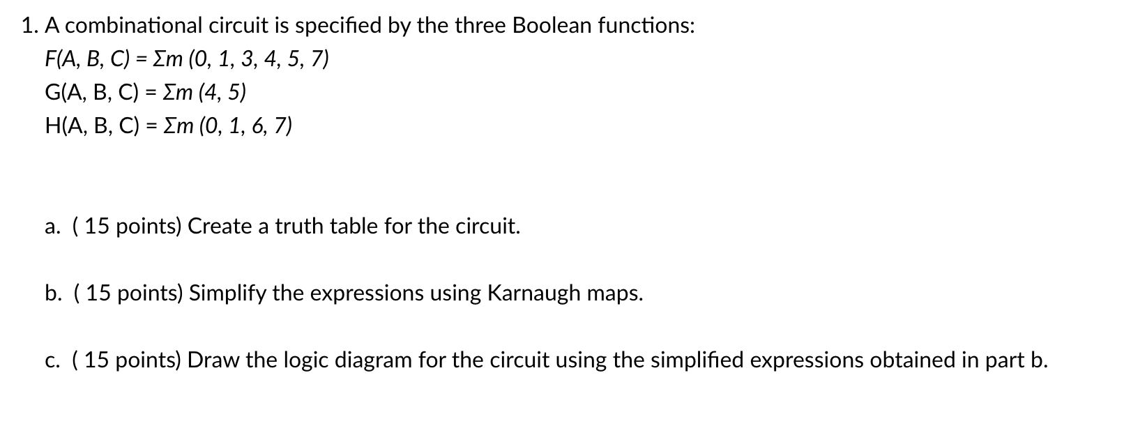 Solved 1. A combinational circuit is specified by the three | Chegg.com